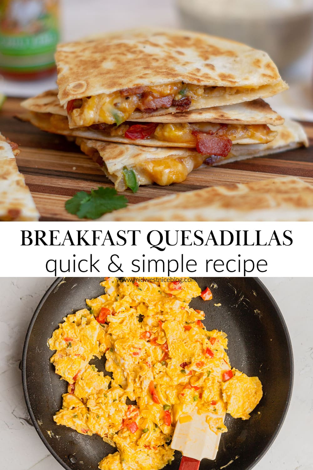 Simple Breakfast Quesadillas Recipe - Midwest Nice