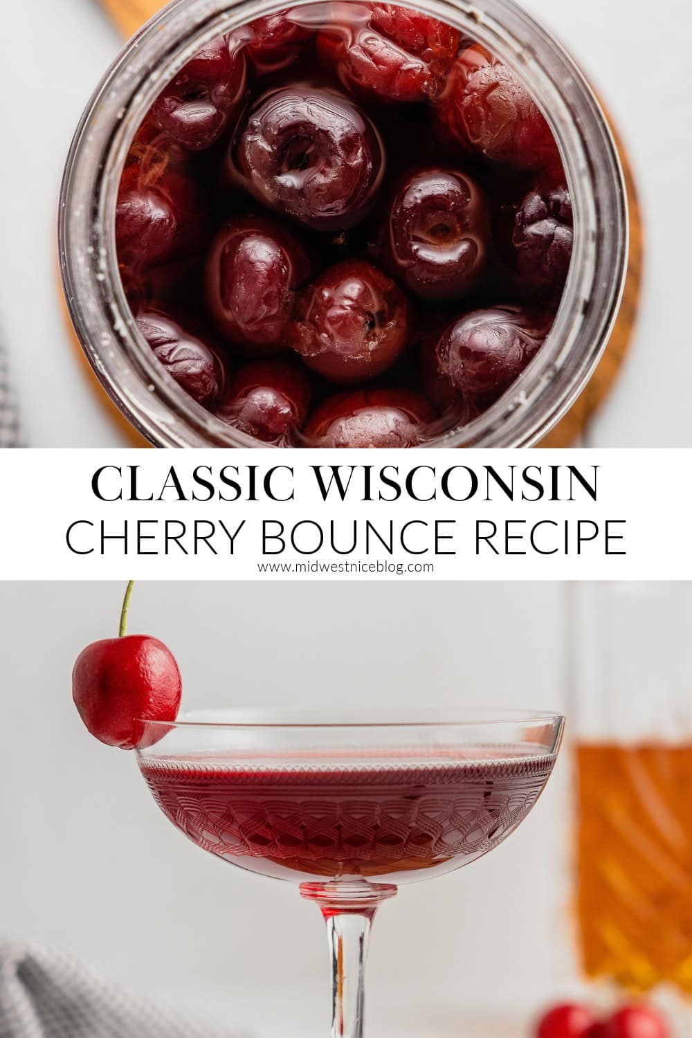 Wisconsin Cherry Bounce (using fresh or frozen cherries) - Midwest Nice